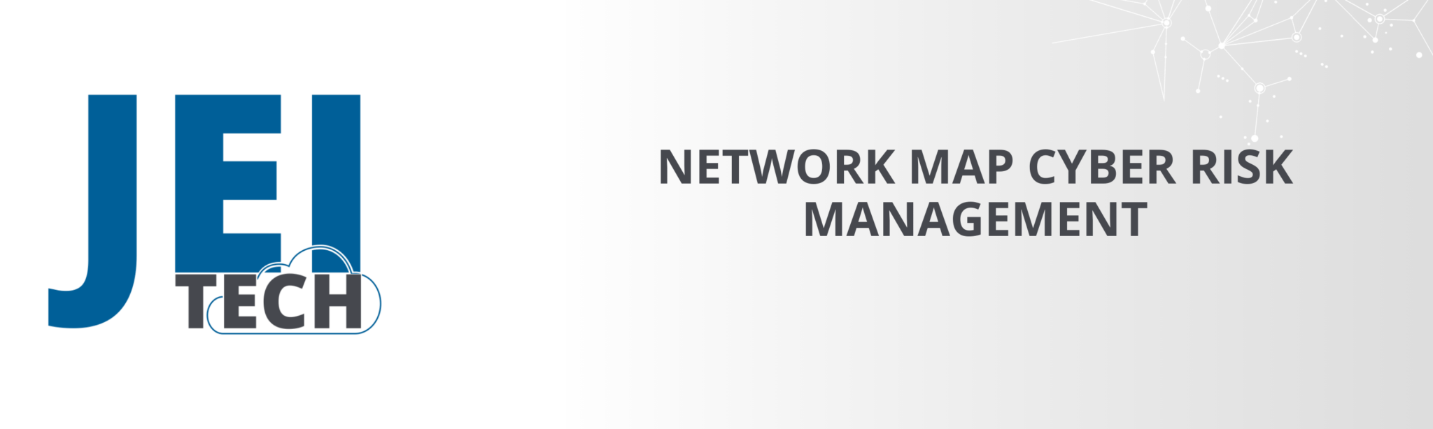 Network Map Cyber Risk Management - JEI Tech