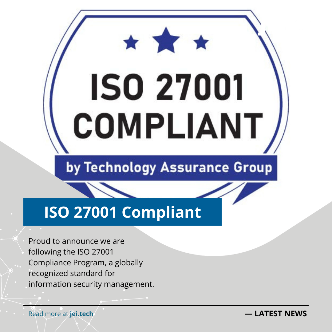 ISO 27001 Compliance - JEI Tech